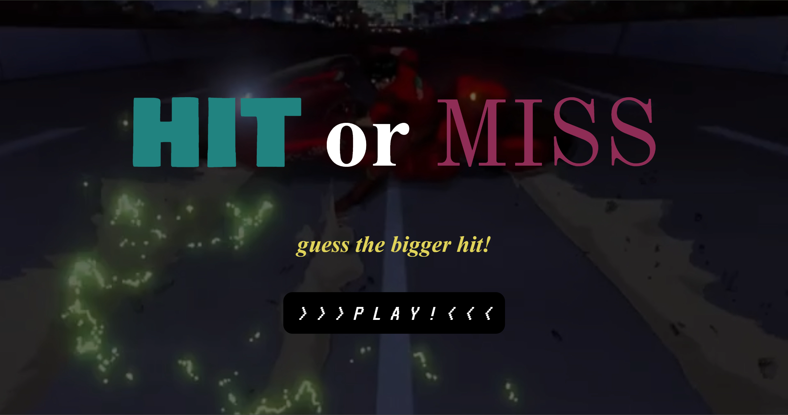 Hit or Miss | Devpost