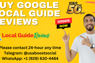 Best Tips for Buying Google Local Guide Reviews | Devpost