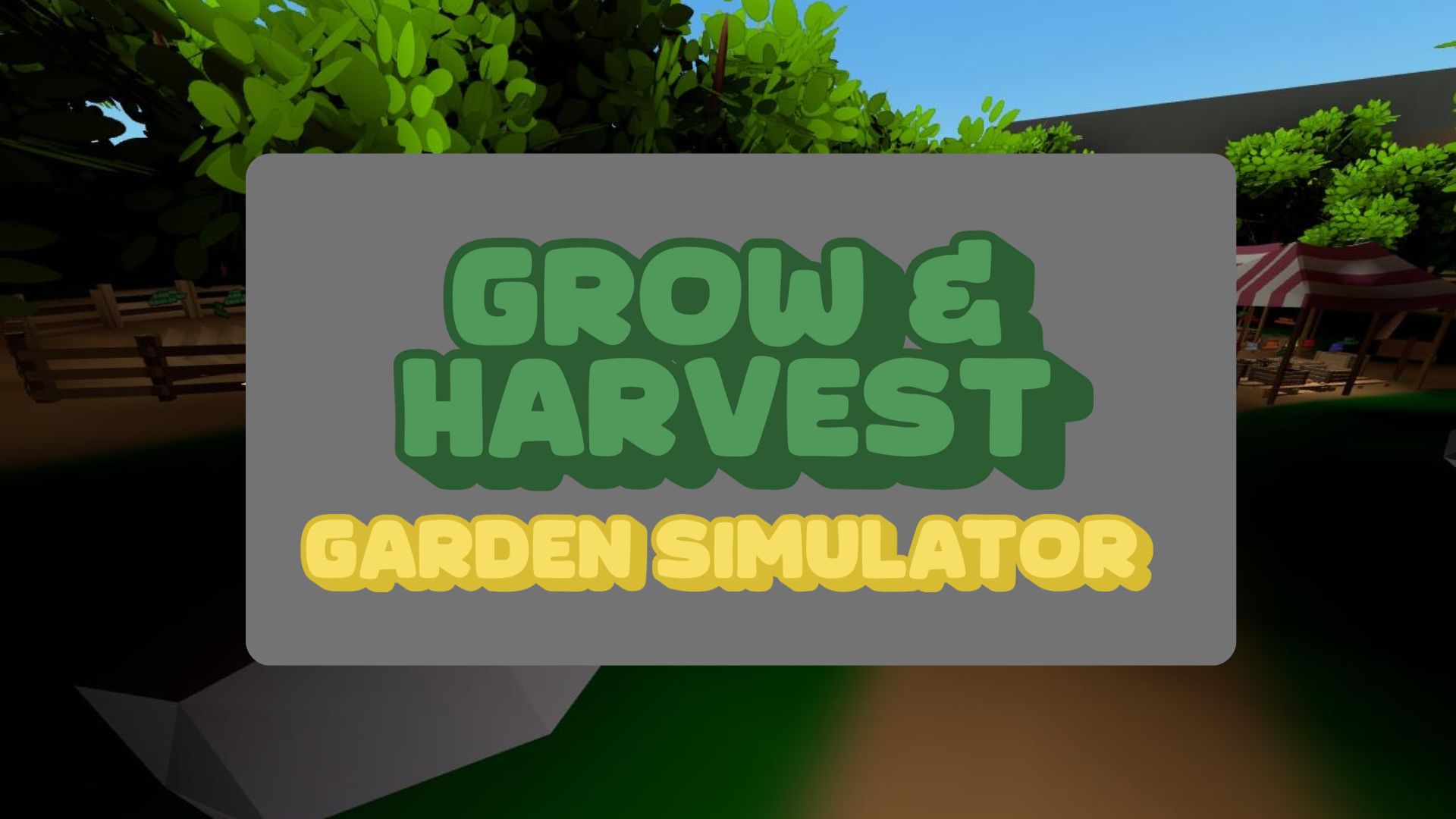 Grow & Harvest (Garden Simulator) | Devpost