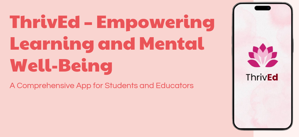 ThrivEd- Empowering Learning and Mental Well-Being | Devpost