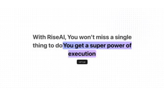 Rise AI - You can never miss anything | Devpost