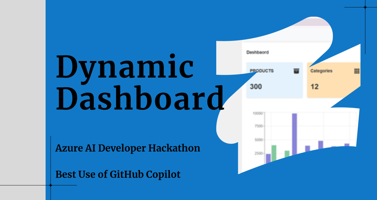 Dynamic Dashboard | Devpost