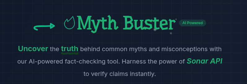 Myth Buster | Devpost