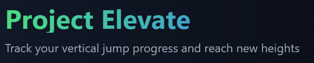 Project Elevate | Devpost