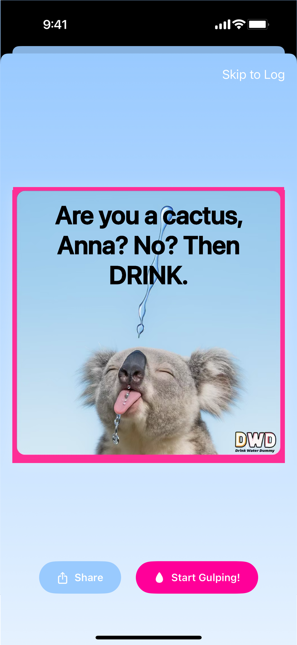 Drink Water, Dummy | Devpost