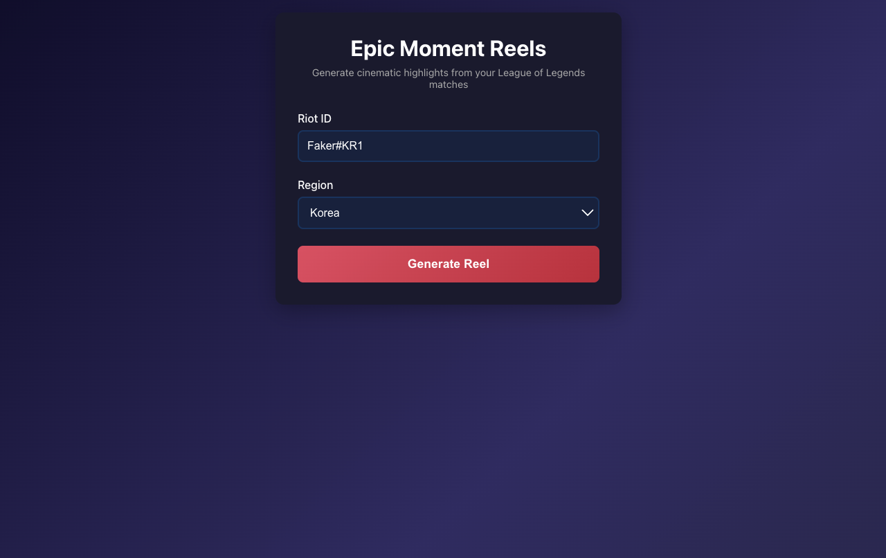 Epic moment reels | Devpost