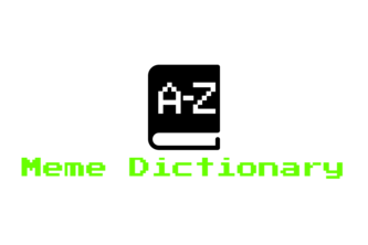 Meme Dictionary | Devpost
