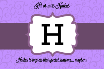 Hit Or Miss Haikus Devpost