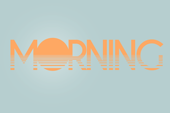 Morning | Devpost