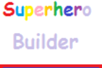Superhero Builder | Devpost
