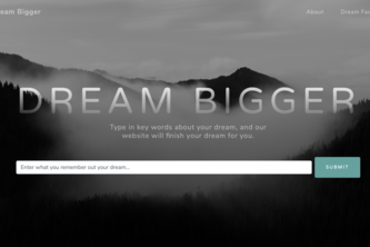 Dream Bigger | Devpost