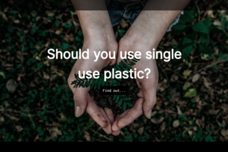 Single Use Plastic Dilemma | Devpost