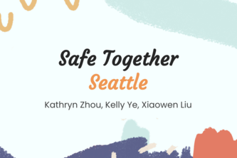 Safe Together Seattle | Devpost