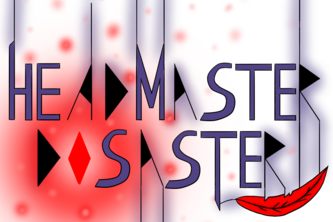 Headmaster Disaster | Devpost