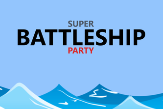 Super Battleship Party | Devpost