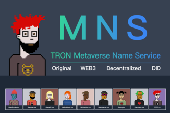 MNS: TRON Metaverse Name Service | Devpost