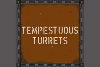Tempestuous Turrets | Devpost