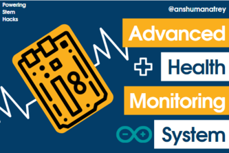 Advanced Health Monitoring System | Devpost