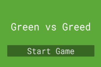 Green vs Greed | Devpost