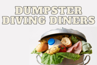 Dumpster Diving Diners | Devpost