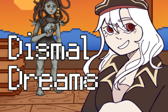 Dismal Dreams | Devpost