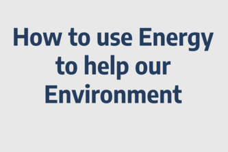 How to use Energy to help our environment | Devpost