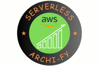 Archi-fy |Well-Architected Serverless Architecture Generator | Devpost