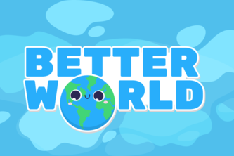 Better World | Devpost