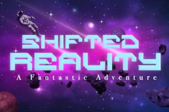 Shifted Reality: A Fantastic Adventure | Devpost