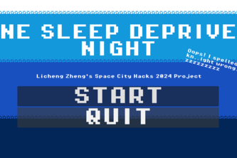 One Sleep Deprived Night | Devpost