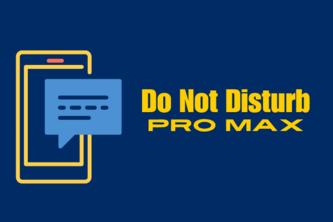 Do Not Disturb Pro Max | Devpost