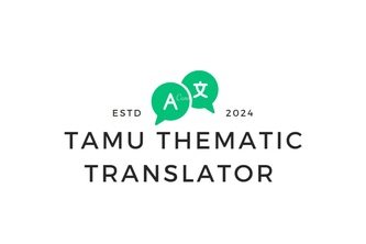 TAMU Thematic Translator | Devpost