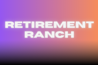 Retirement Ranch | Devpost