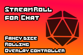 StreamRoll For Chat | Devpost