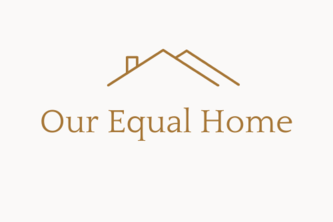 Our Equal Home | Devpost
