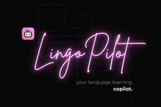 LingoPilot - AI Voice Language Learning Agent | Devpost