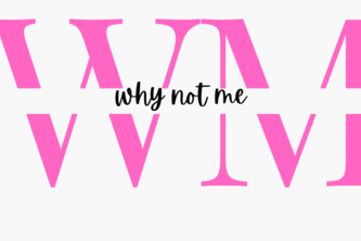 Why Not Me? | Devpost