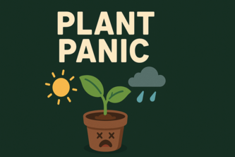 Plant Panic | Devpost