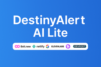 DestinyAlert AI Lite - Fix connections, Unlock Purpose | Devpost