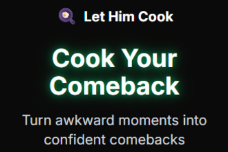 Let Him Cook AI | Devpost