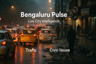 Bengaluru Pulse – Live City Intelligence | Devpost
