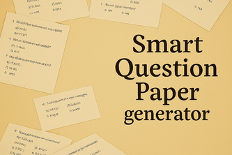 Smart_QuestionPaper_Generator | Devpost