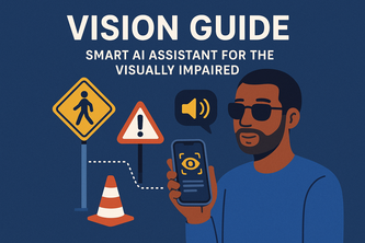Vision Guide – Smart AI Assistant for the Visually Impaired | Devpost