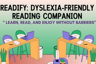 Readify: Dyslexia-Friendly Reading Companion | Devpost