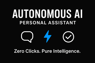 Autonomous AI Personal Assistant | Devpost