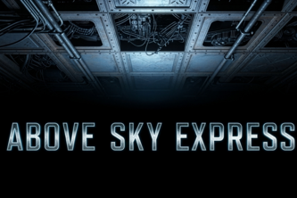 Above Sky Express (Trailer) | Devpost