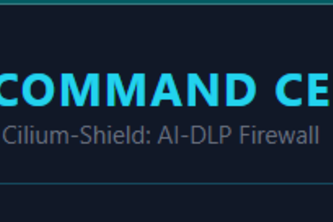 Cilium-Shield: The AI-DLP Firewall | Devpost