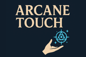 Arcane Touch | Devpost