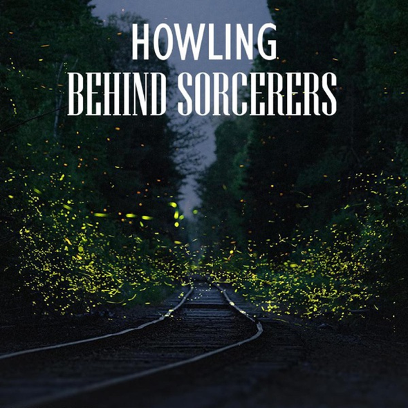 {DOWNLOAD} Howling - Behind Sorcerers {ALBUM MP3 ZIP}'s (howlingbehindsorcerersdownload ...